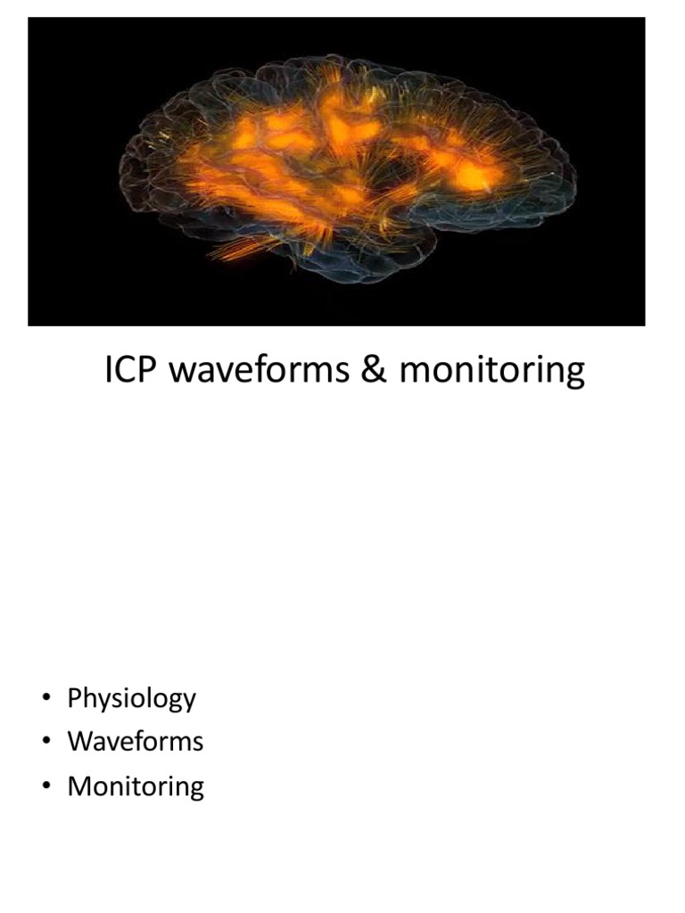 Understanding Intracranial Pressure (ICP) Waveforms and Monitoring: A ...