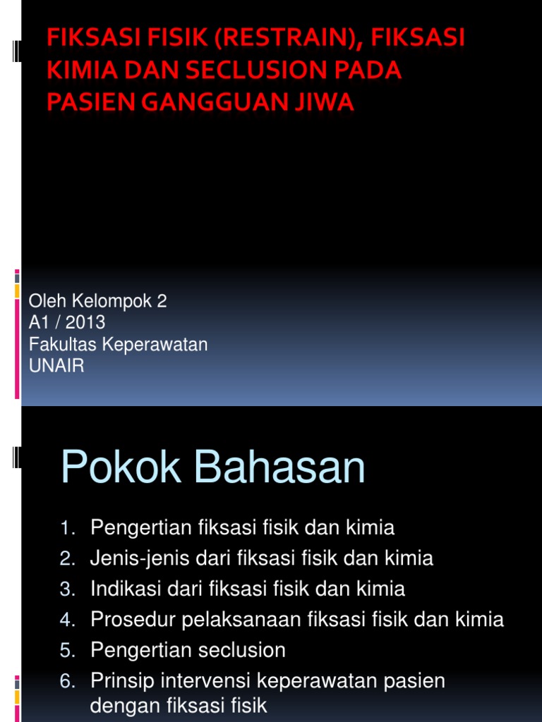 Fiksasi Fisik Restrain Fiksasi Kimia Dan Seklusion | PDF