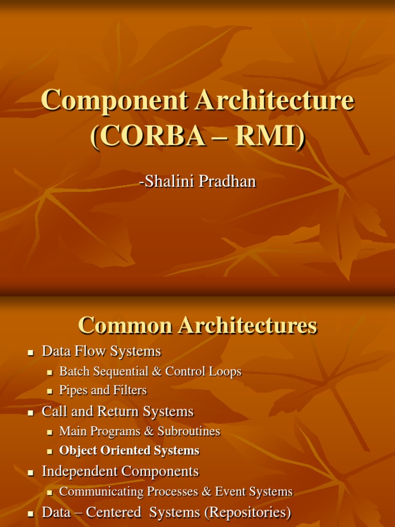 Component Architecture Corba Rmi Shalini Pradhan Pdf Common Object Request Broker