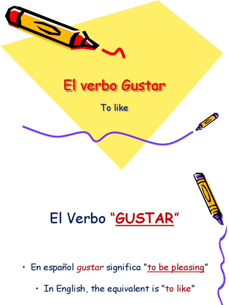 El Verbo GUSTAR - ch5 | PDF | Grammatical Conjugation | Grammatical Number
