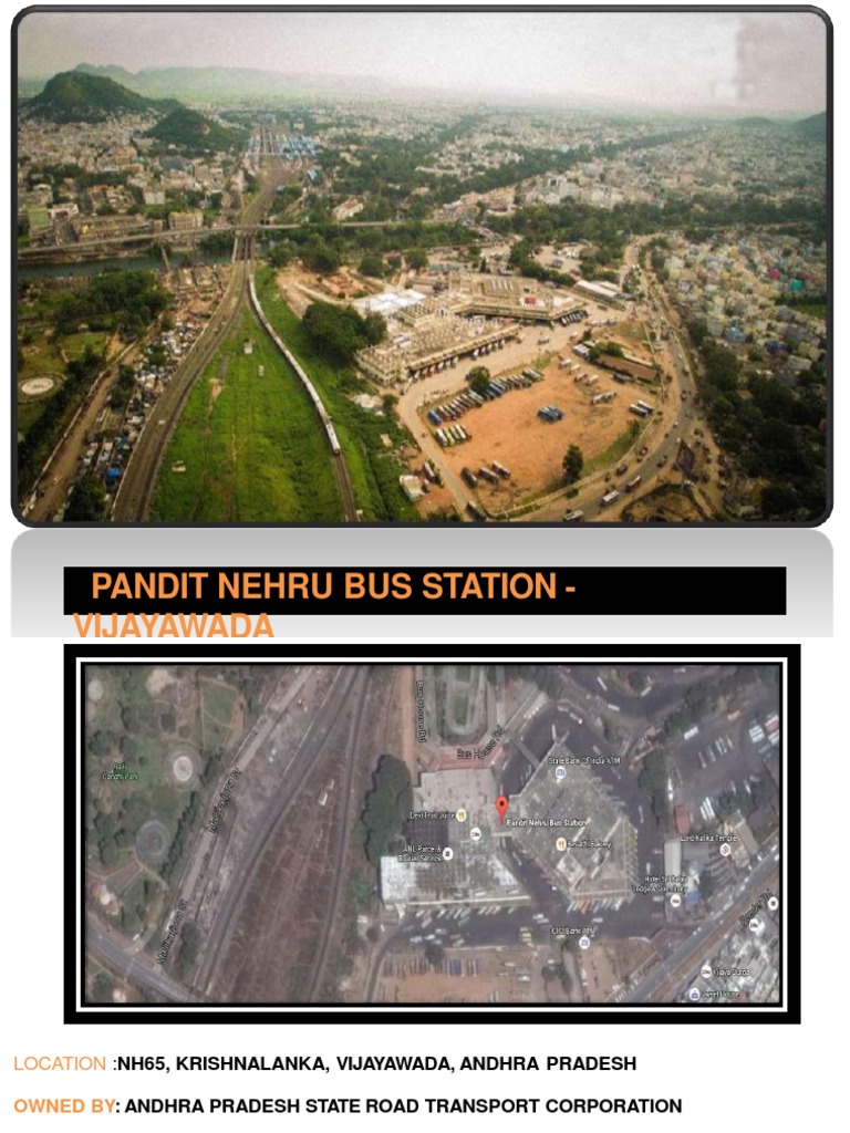 Vijayawada's Pandit Nehru Bus Station Overview | PDF | Train Station | Bus
