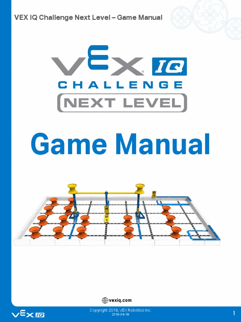 VEX IQ Challenge Next Level - Game Manual | PDF | Robotics ...