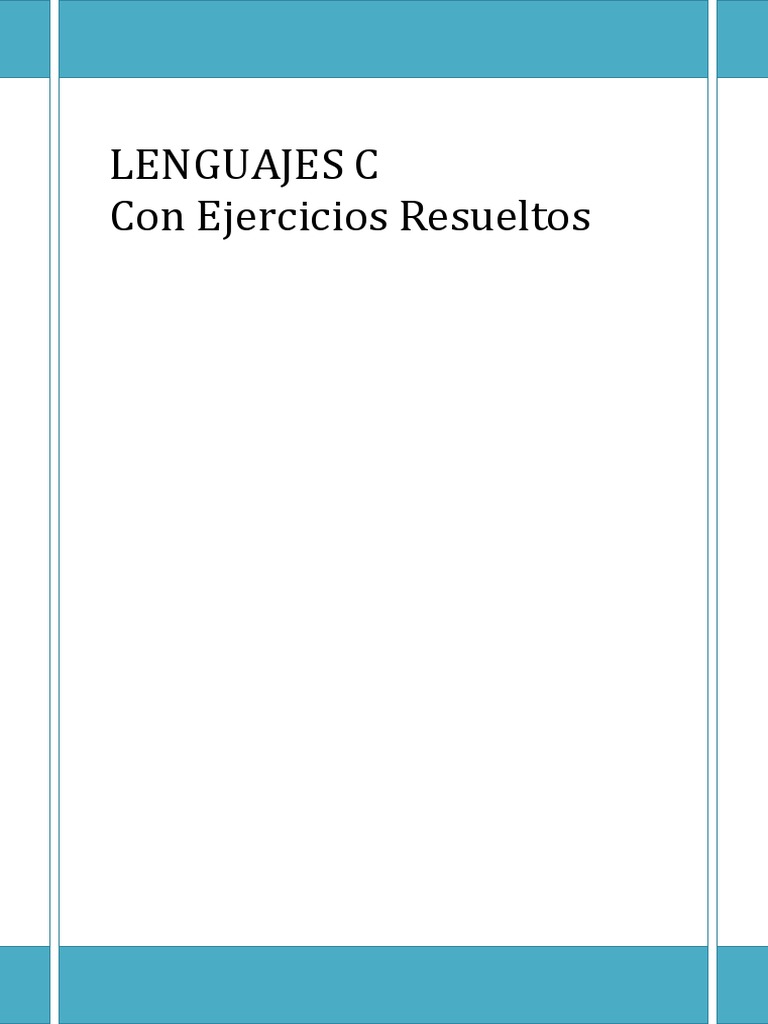 Guía de C con Ejercicios Resueltos | PDF | C (lenguaje de programación) | Lenguaje de programación