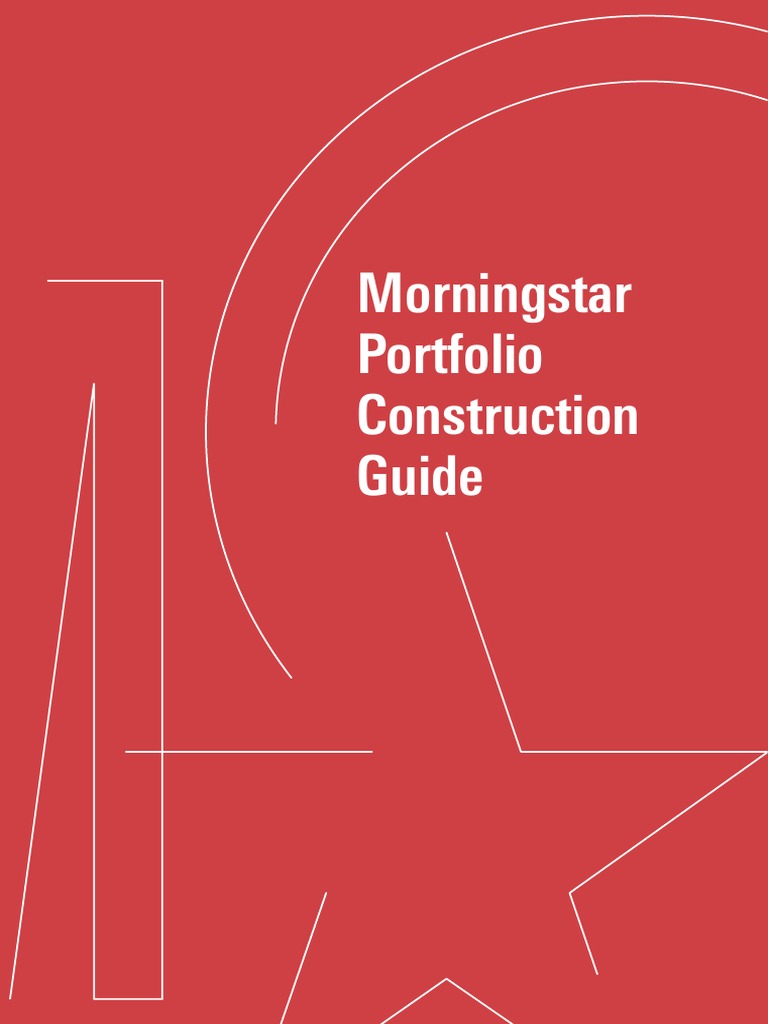 Morningstar Portfolio Construction Guide PDF | PDF | Asset Allocation ...