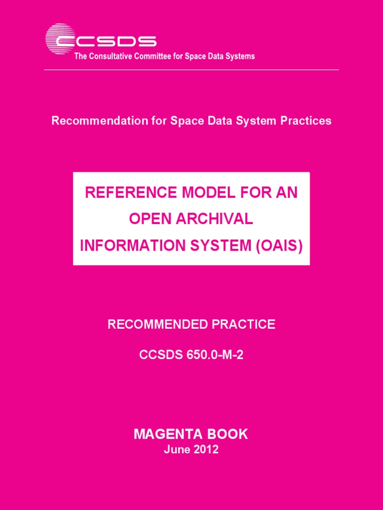 Reference Model For An Open Archival Information System (Oais) | PDF ...