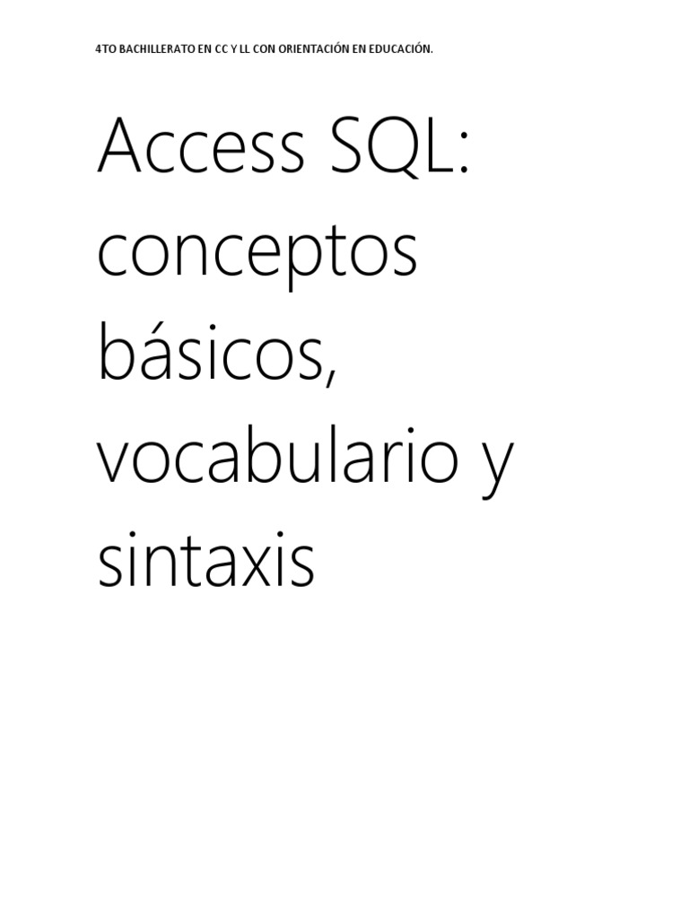 Acceso SQL: Introducción a las cláusulas y conceptos básicos | PDF ...