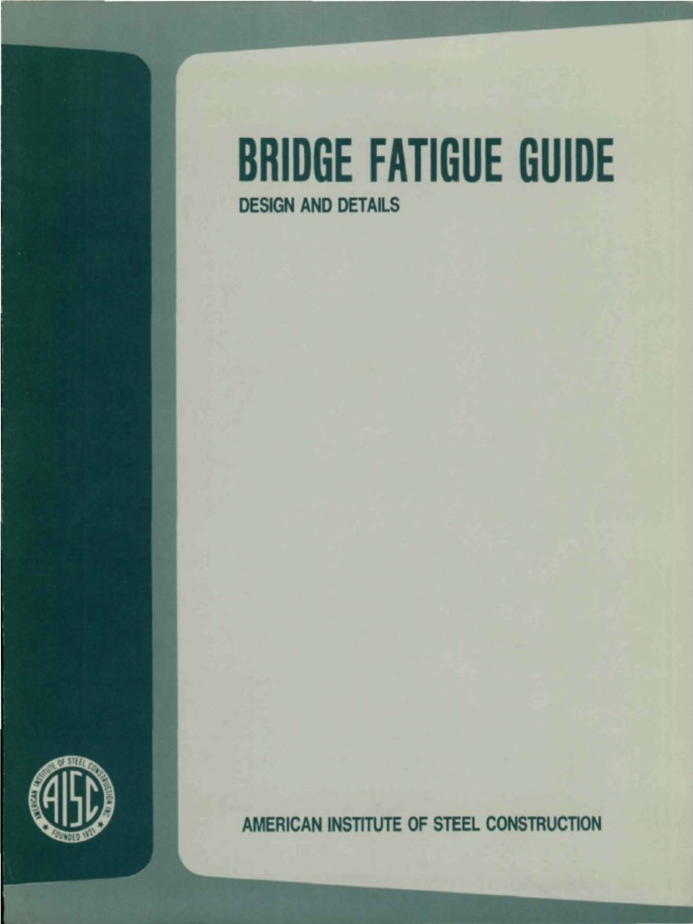 Bridge Fatigue Guide Design and Details PDF | PDF | Fatigue (Material ...