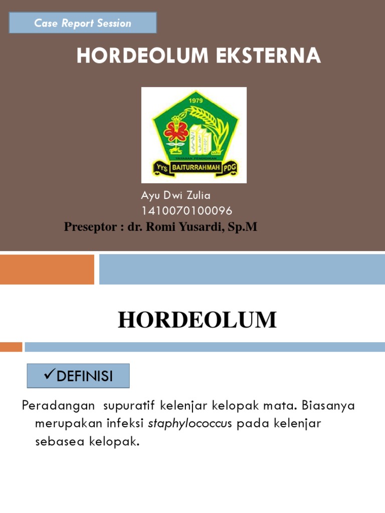 Hordeolum PPT Laporan Kasus | PDF