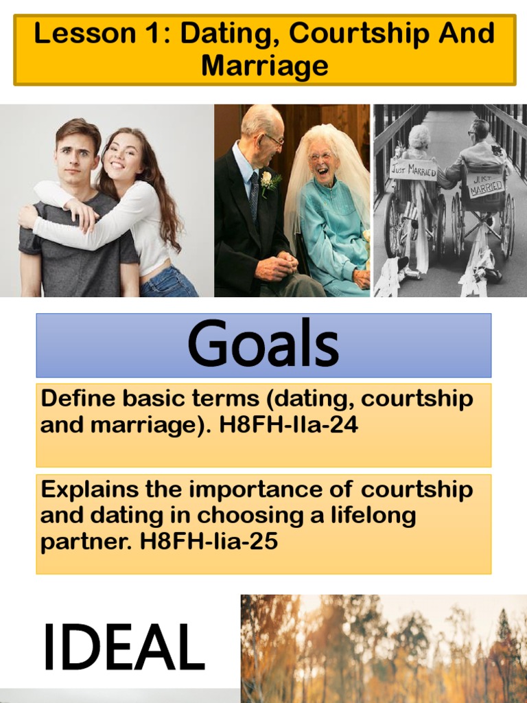 Lesson 1: Dating, Courtship and Marriage | PDF | Courtship | Intimate ...