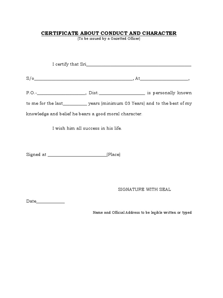 Certificate About Conduct and Character: (To Be Issued by A Gazetted ...