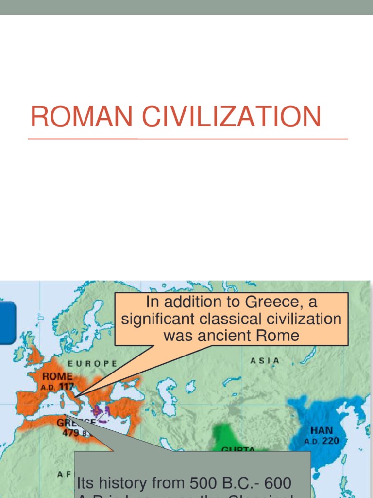 Overview of Ancient Roman Civilization | PDF | Ancient Rome | Roman Empire