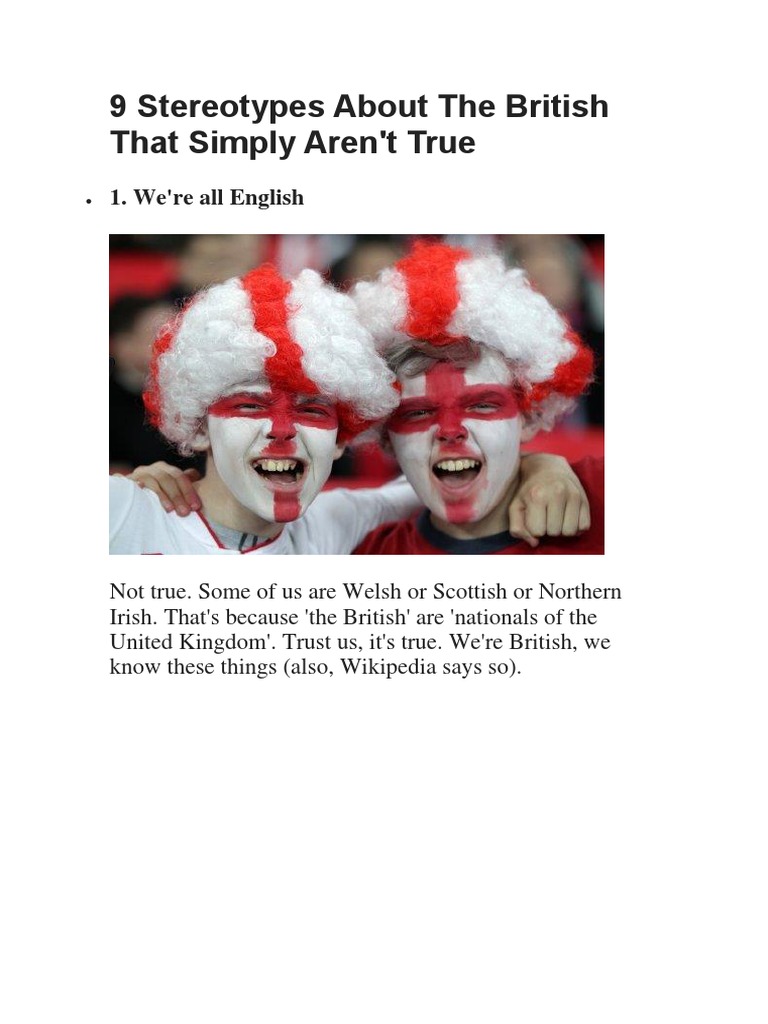 9 Stereotypes About The British That Simply Aren't True: 1. We're All ...