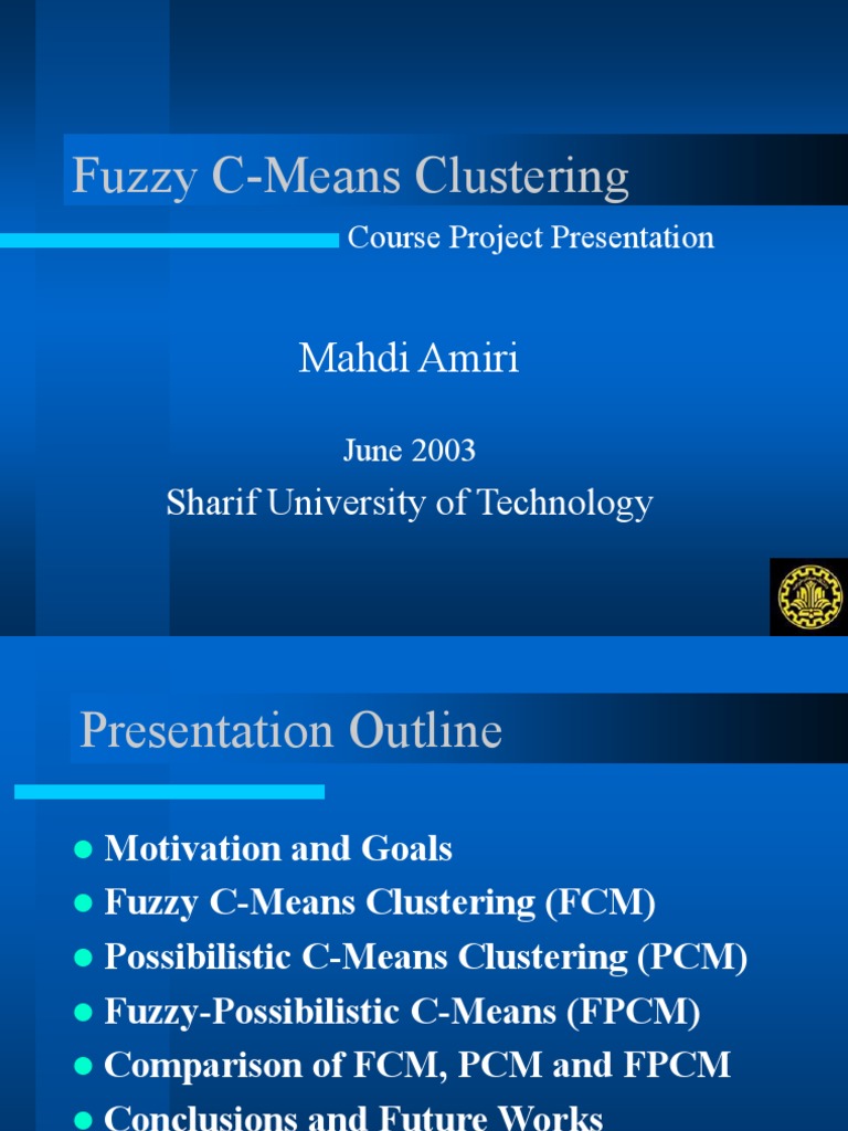 Fuzzy C-Means Clustering: Mahdi Amiri | PDF | Pattern Recognition | Cluster Analysis