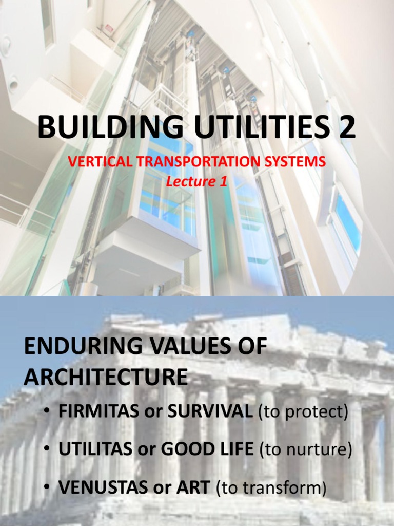 Lecture 1 BUILDING UTILITIES 2 Transportation Systems | PDF | Elevator ...