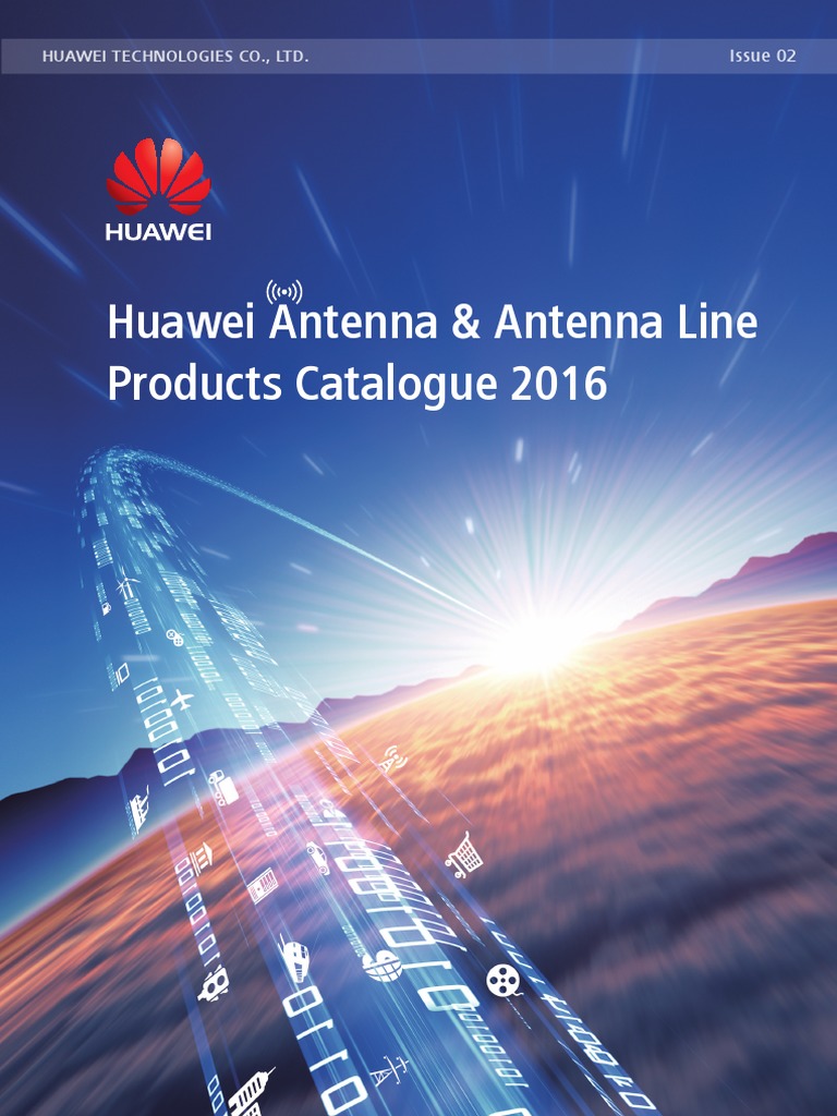 Huawei Antenna and Antenna Line Products Catalogue (2016!04!10) - 1 ...