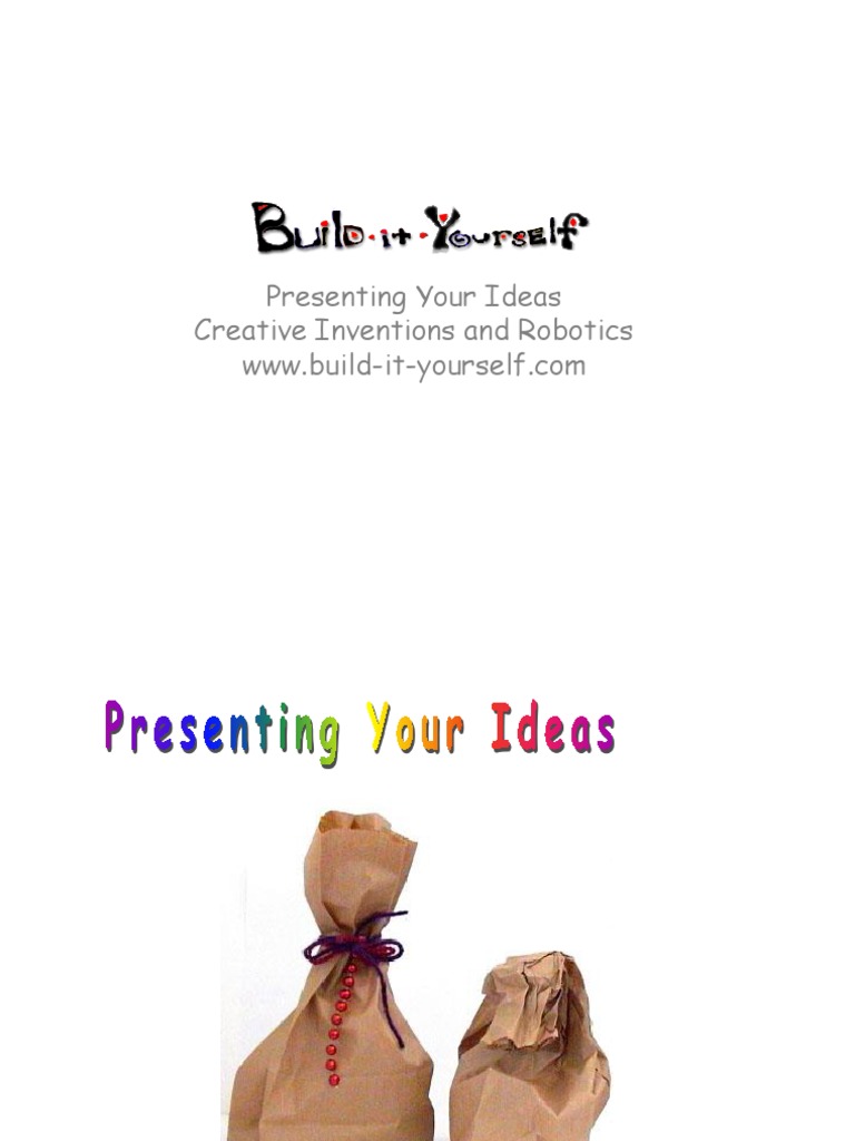 Presenting Your Ideas Creative Inventions and Robotics | PDF | Web ...