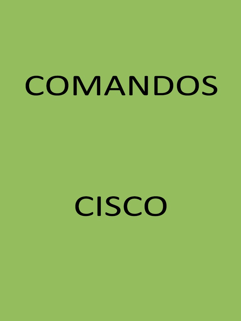 Comandos Switch y Router Cisco | PDF | Dirección IP | Enrutador (Computación)
