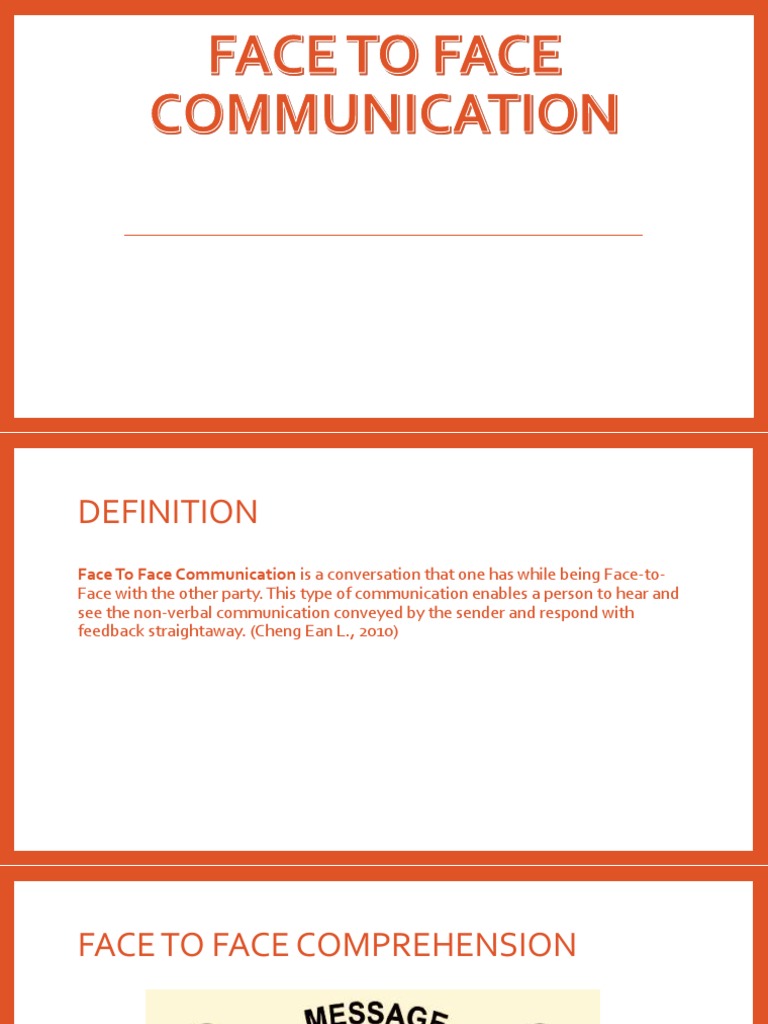 Face To Face Communication | PDF | Body Language | Nonverbal Communication