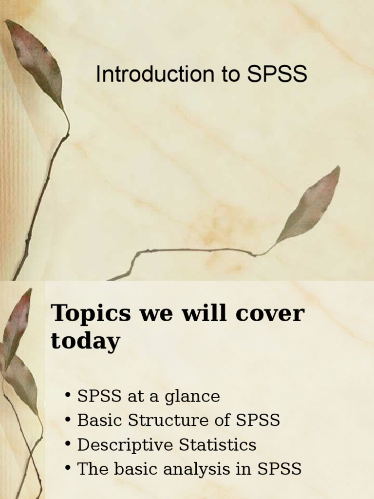 SPSS Overview | PDF | Spss | Descriptive Statistics