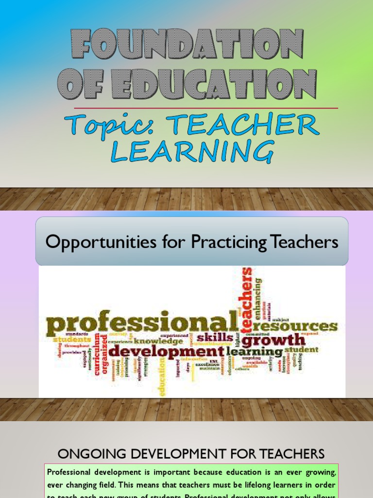 Foundation of Education "TEACHER LEARNING" | PDF | Teachers ...