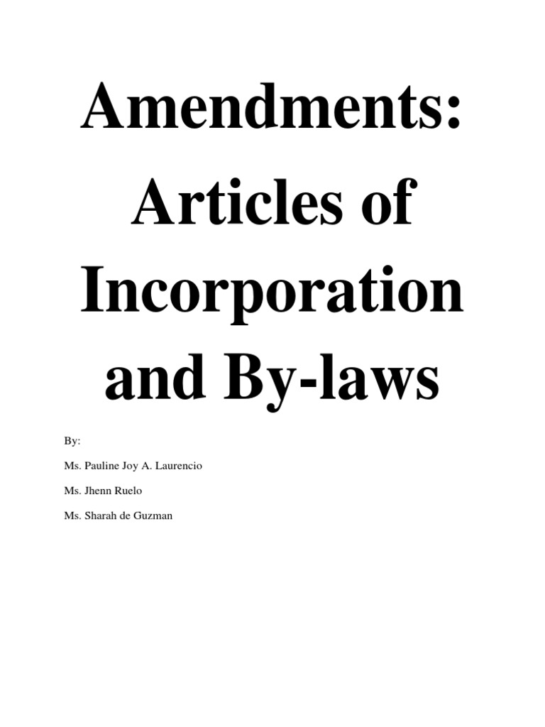Amendments: Articles of Incorporation and By-Laws: By: Ms. Pauline Joy ...