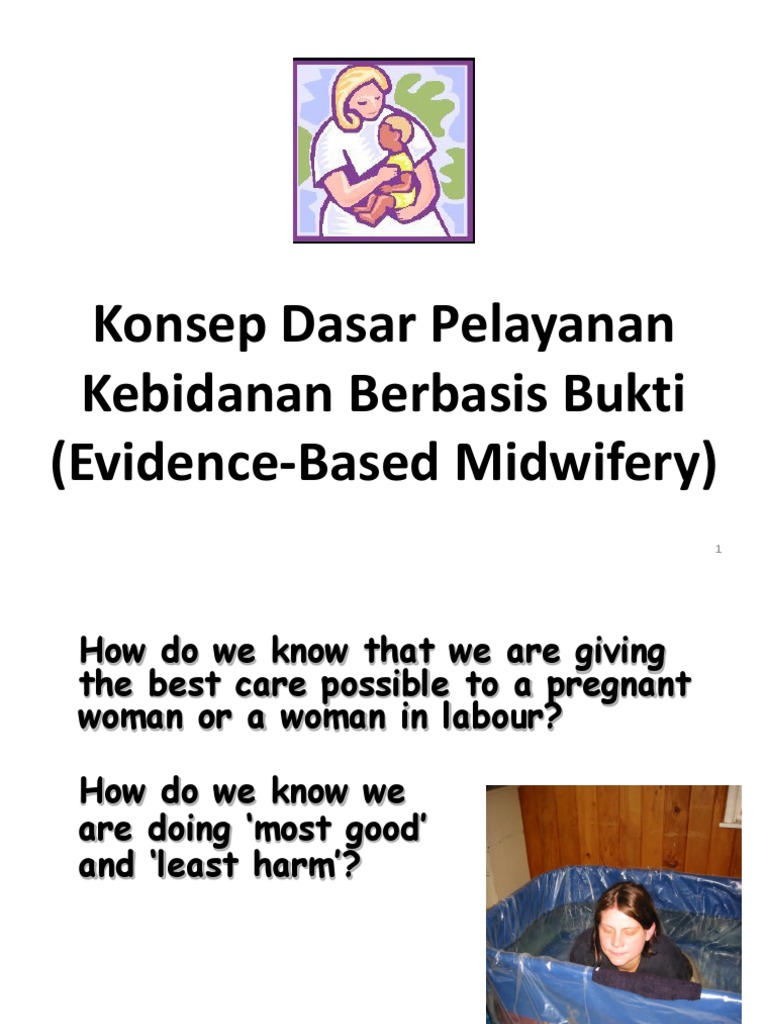 Evidence-Based Midwifery: Applying Best Practices to Optimize Maternal ...