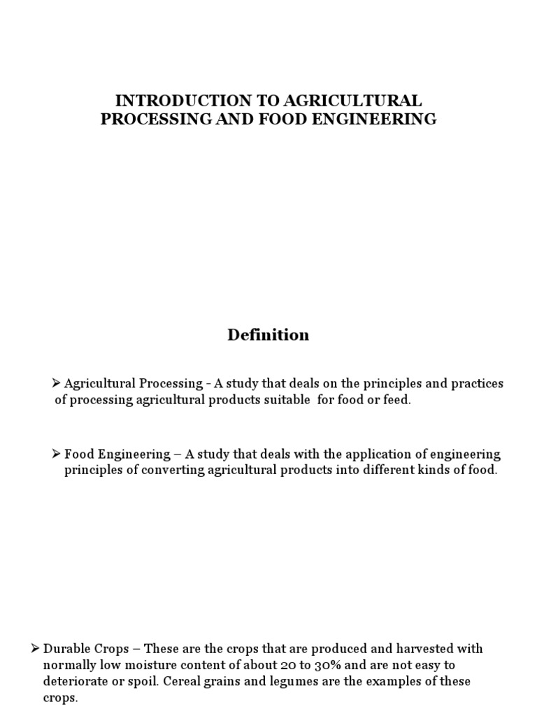 Introduction To Agricultural Processing and Food Engineering | PDF