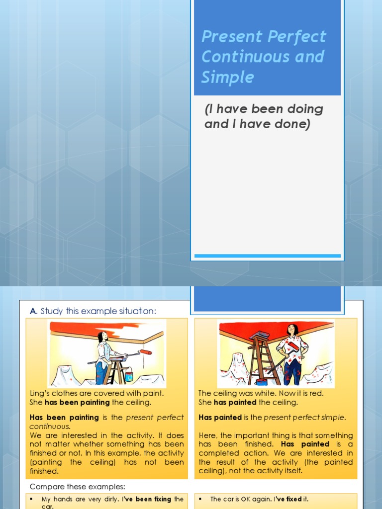 Present Perfect Continuous and Simple: Understanding the Difference ...