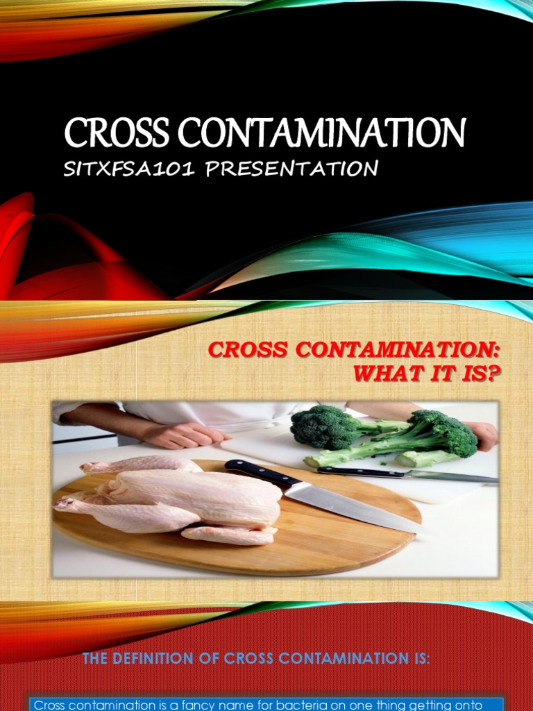 SITXFSA101 Cross Contamination Presentation | PDF | Foodborne Illness ...