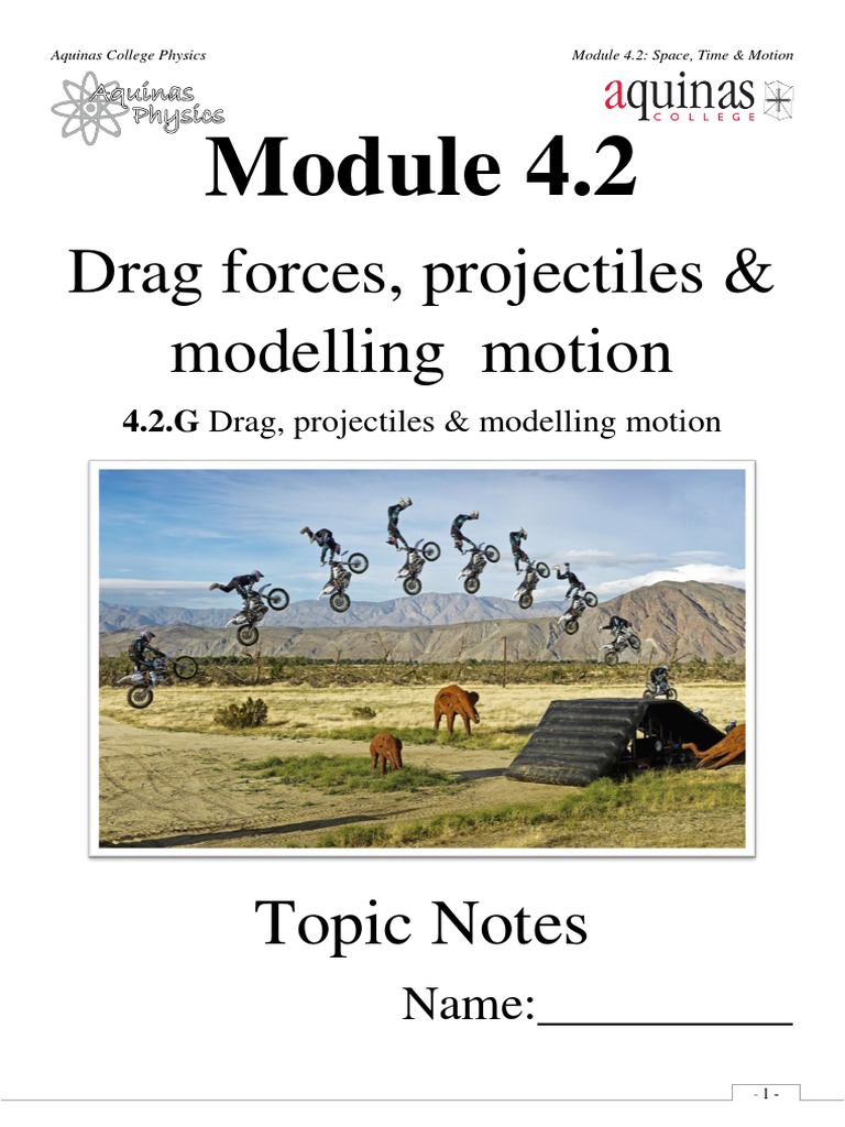 Drag Forces, Projectiles & Modelling Motion: Name | PDF | Drag (Physics ...