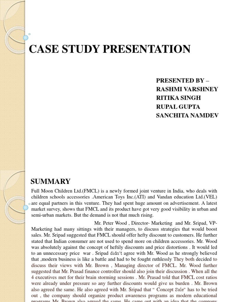 Case Study Presentation: Presented by - Rashmi Varshney Ritika Singh ...