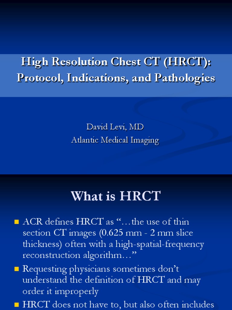 HRCT Chest CT Guide: Protocols, Indications and Pathologies | PDF ...