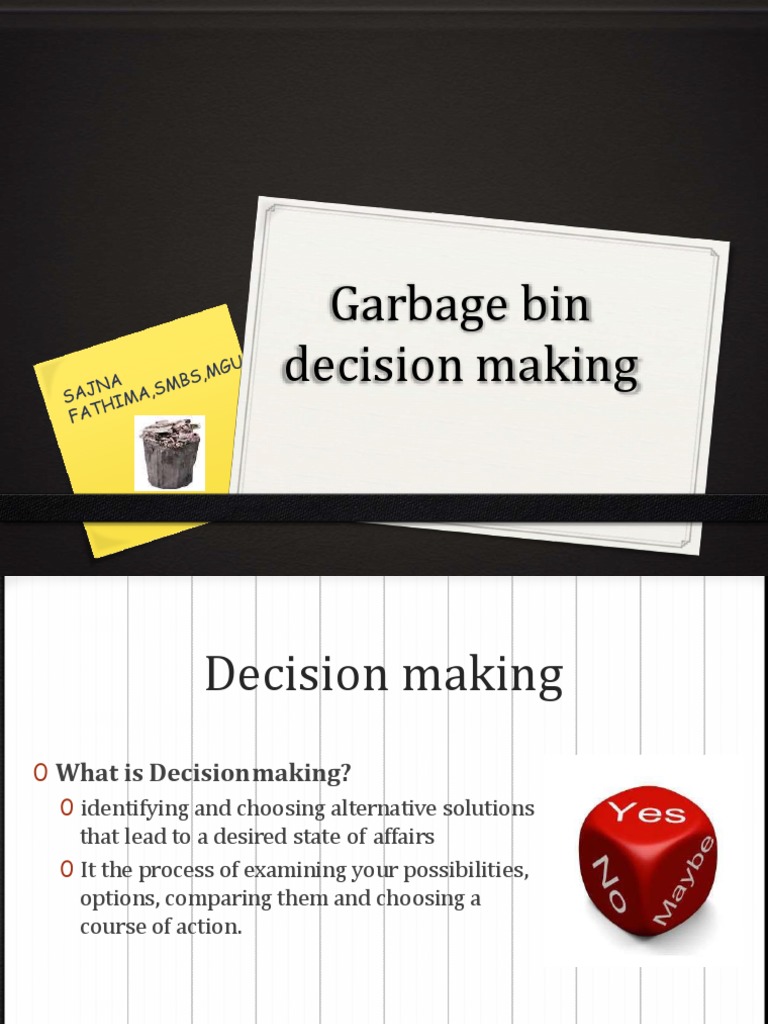 Garbage Bin Decision Making | PDF | Decision Making | Analysis