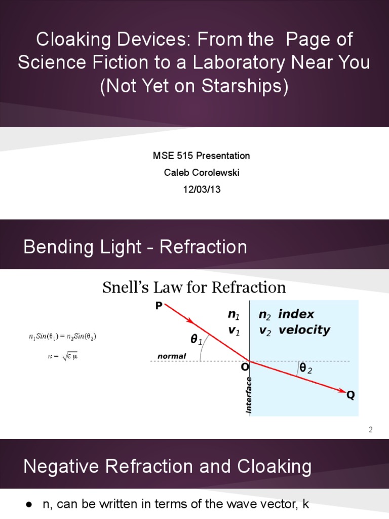 Cloaking Devices: From The Page of Science Fiction To A Laboratory Near ...