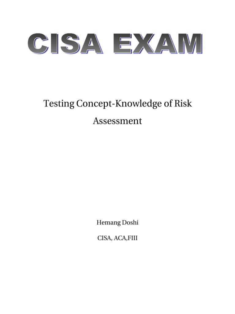 Cisa Exam Testing Concept Knowledge of Risk Assessment | PDF | Risk | Audit