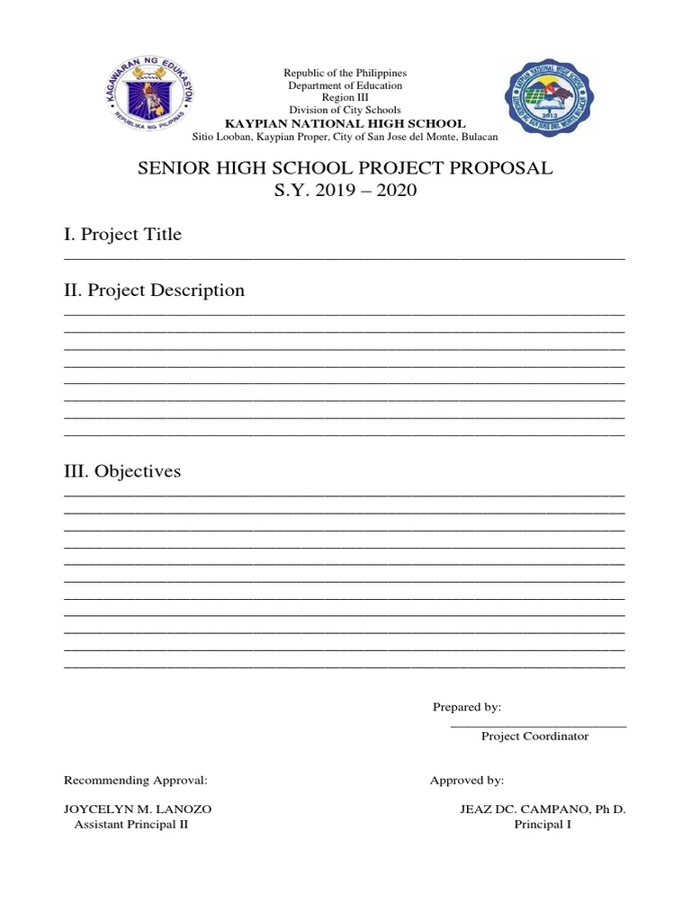 Senior High School Project Proposal S.Y. 2019 - 2020 I. Project Title ...