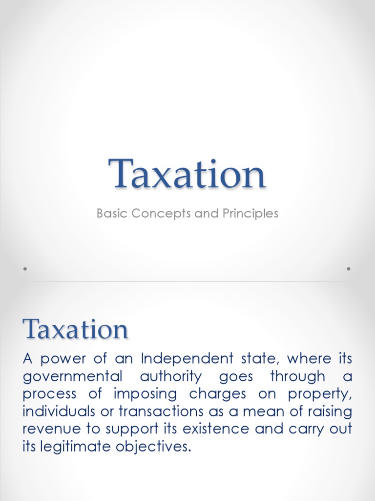 Taxation: Basic Concepts and Principles | PDF | Taxation In The United ...