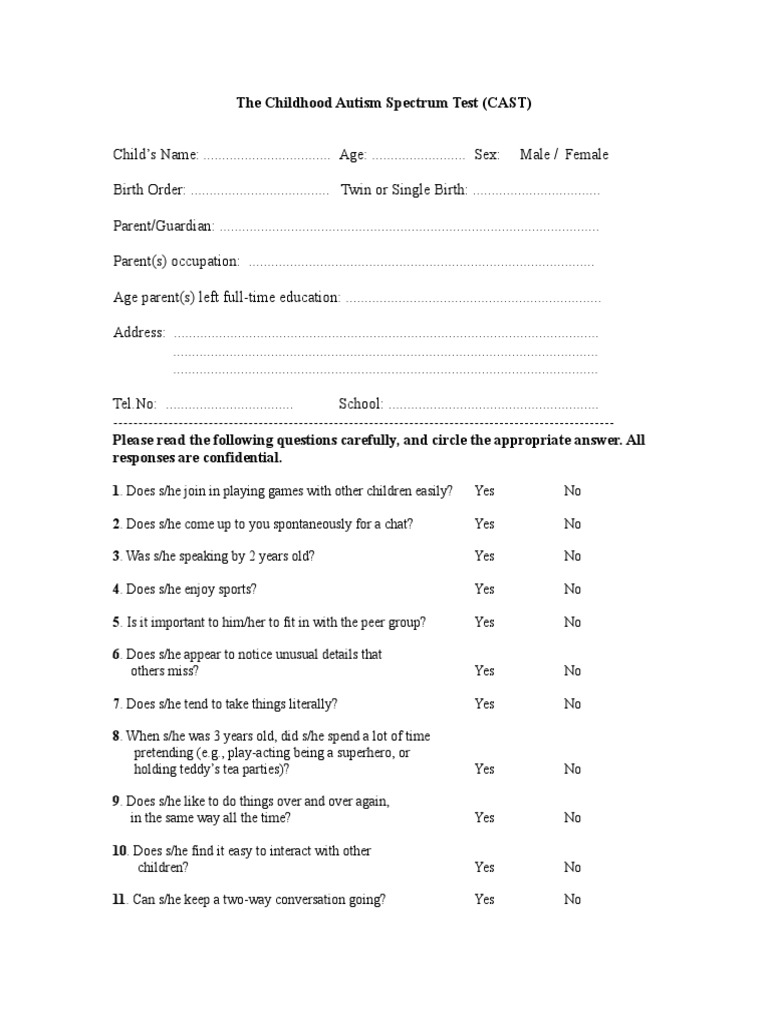 The Childhood Autism Spectrum Test (CAST) : Yes No Yes No Yes No Yes No ...
