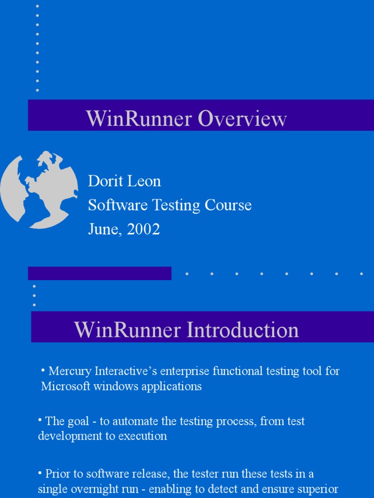 Winrunner Overview: Dorit Leon Software Testing Course June, 2002 | PDF ...