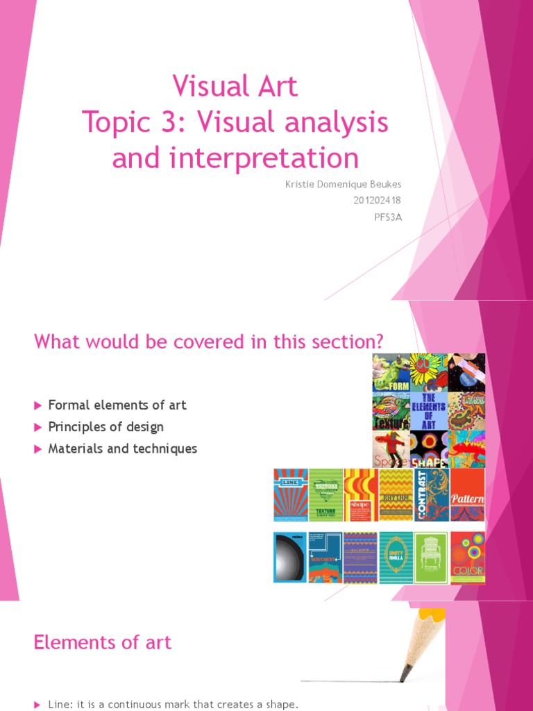 Visual Art Topic 3: Visual Analysis and Interpretation: Kristie ...