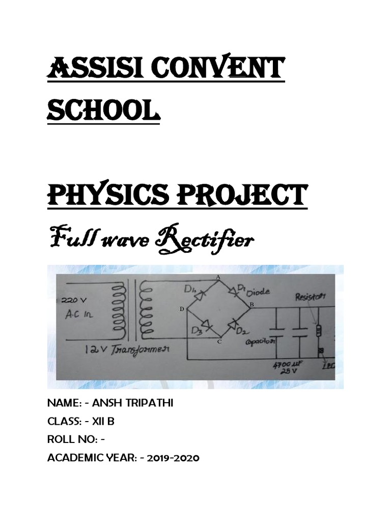 Analysis of a Full Wave Rectifier Circuit: Measuring Output Voltage for ...