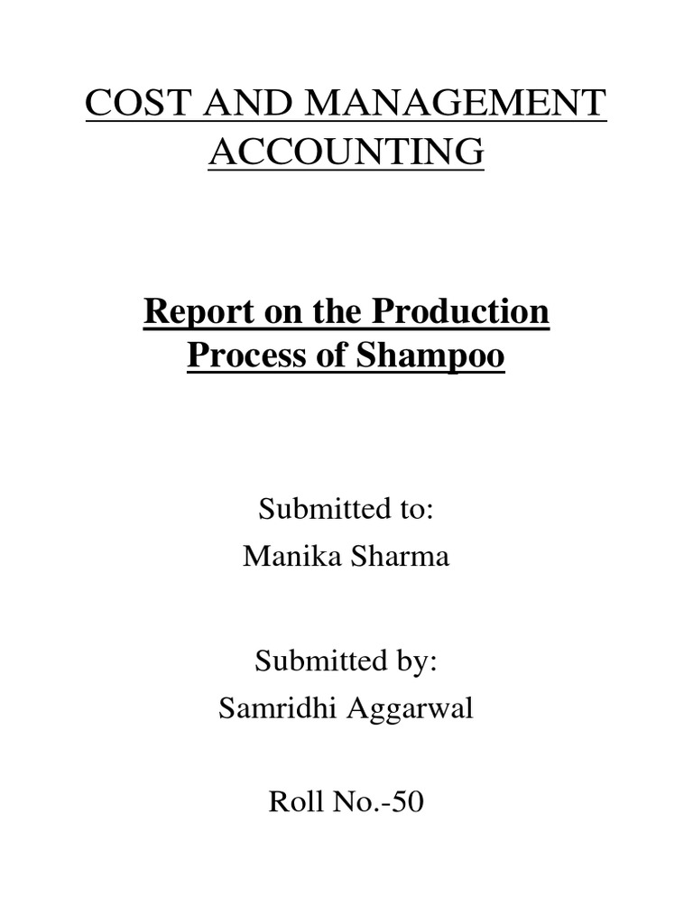 Report On Production Process of Shampoo by Samridhi Aggarwal | PDF ...