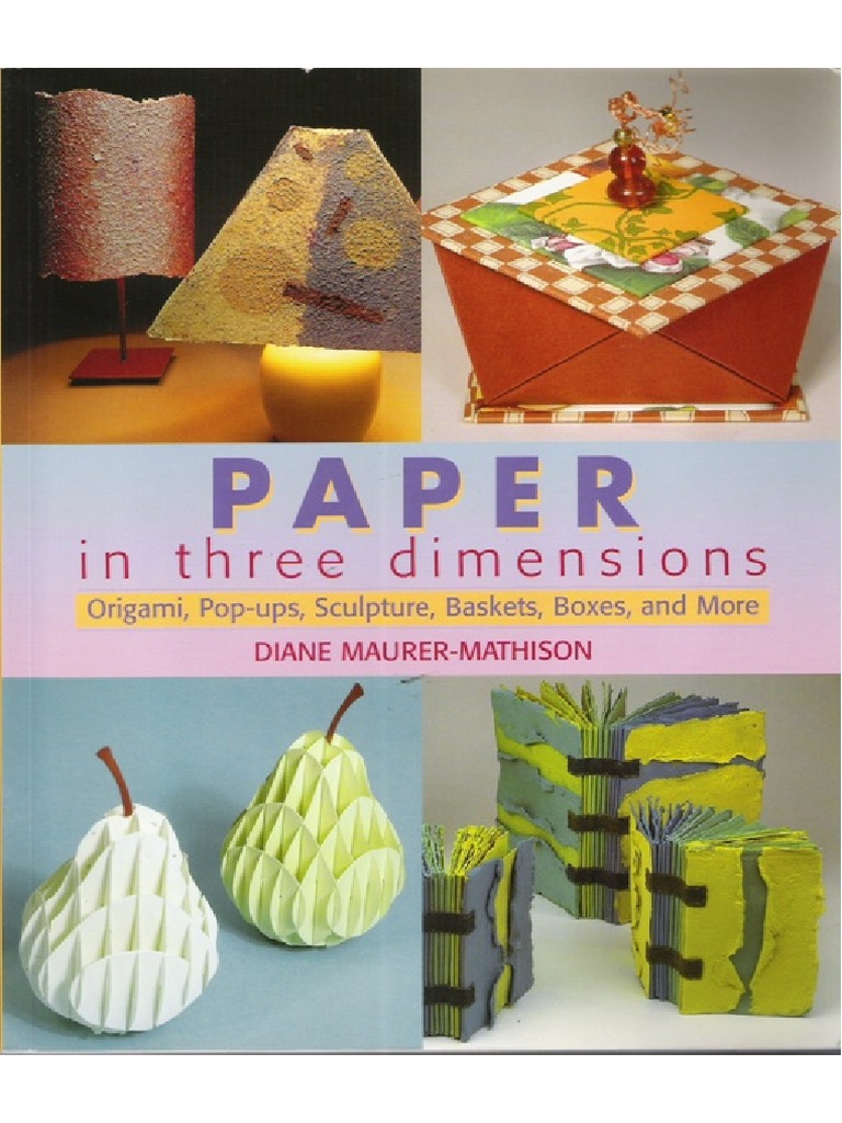 Diane Maurer-Mathison - Paper in Three Dimensions | PDF