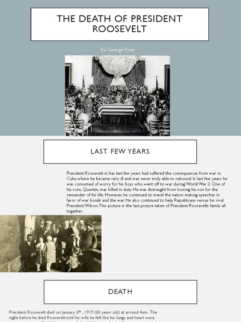 The Death of President Roosevelt: By: George Pyne | PDF | Theodore ...