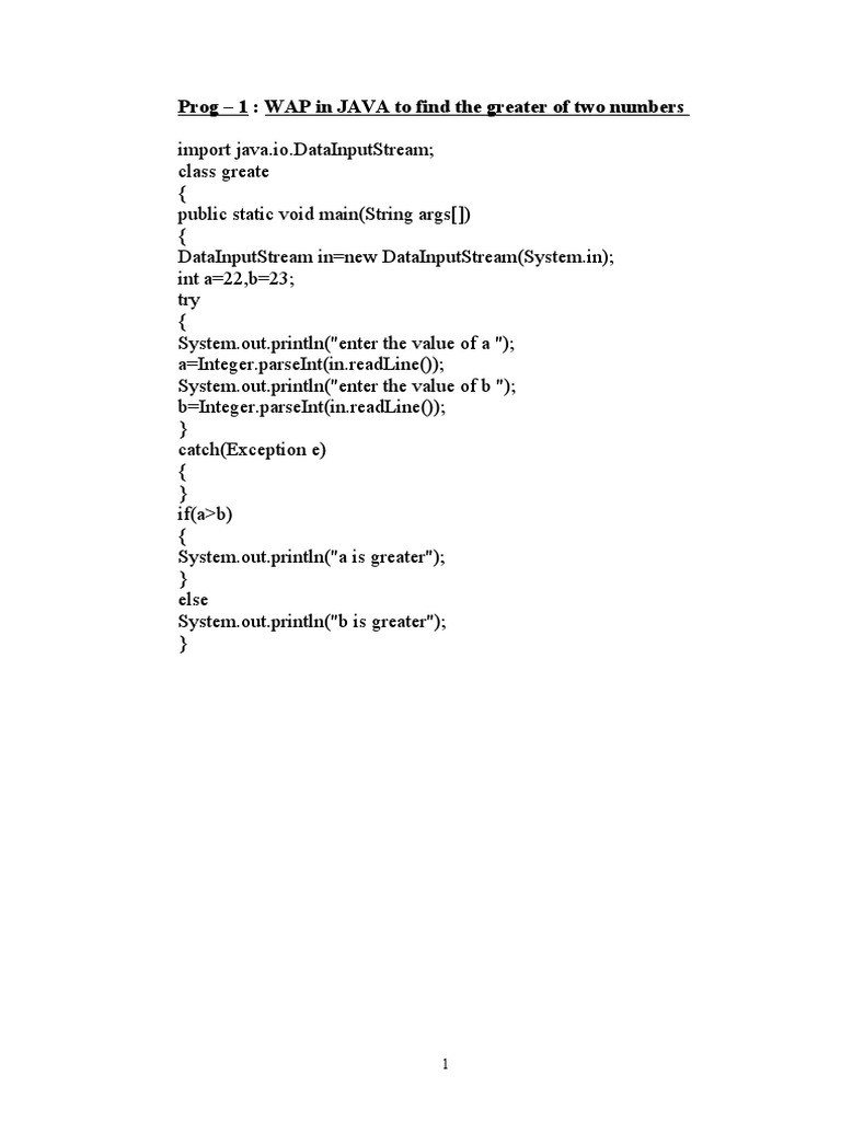 Prog 1 Wap In Java To Find The Greater Of Two Numbers Pdf C Programming Language