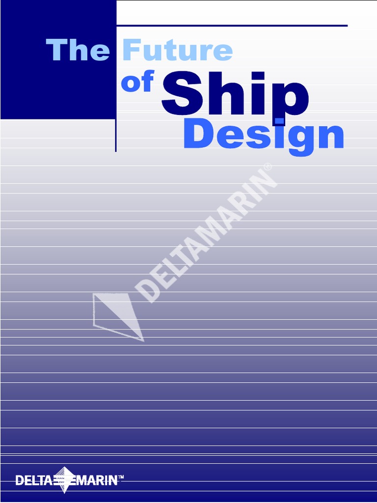 TheFutureOfShipDesign Part1 | PDF | Propeller | Hull (Watercraft)