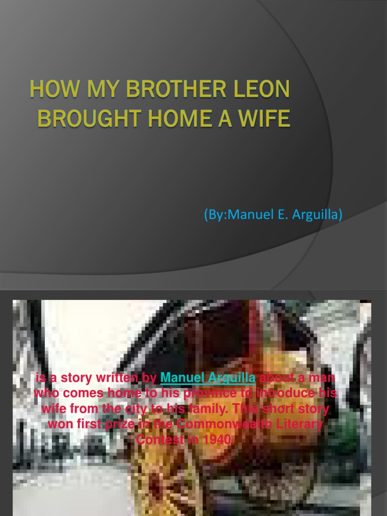 How My Brother Leon Brought Home A Wife | PDF