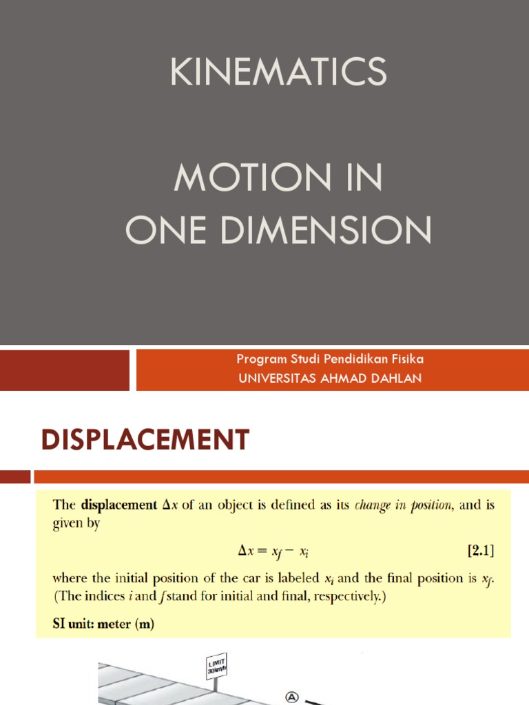 Kinematics Motion in One Dimension: Program Studi Pendidikan Fisika ...