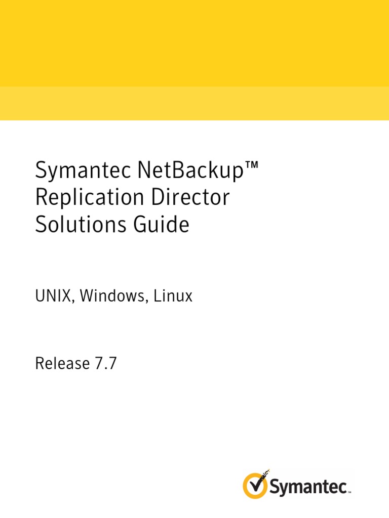 NetBackup77 RepDirector Guide | PDF | Replication (Computing) | Backup