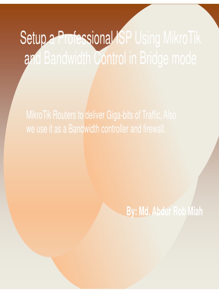Setup A Professional Isp Using Mikrotik and Bandwidth Control in Bridge Mode | PDF | Router ...